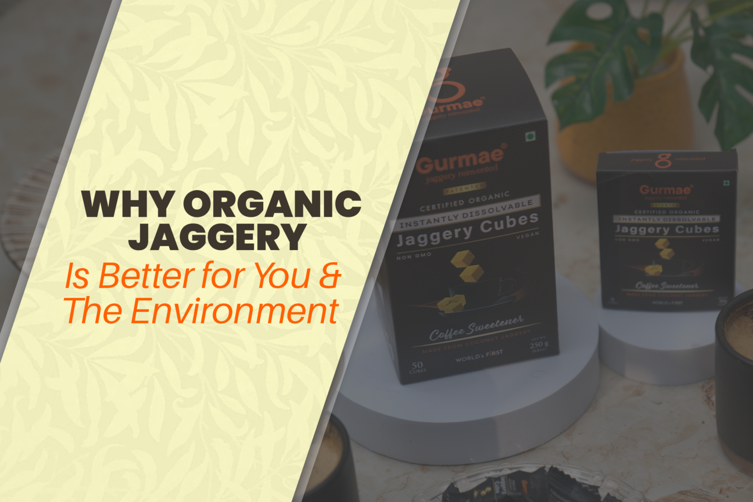 Why Organic Jaggery Is Better for Health & Planet